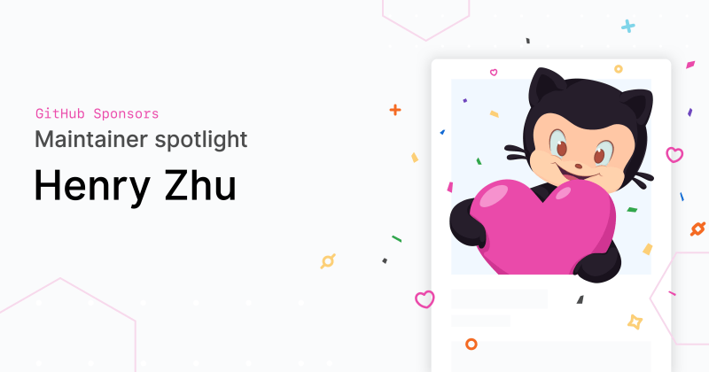 Maintainer spotlight: Henry Zhu - The GitHub Blog