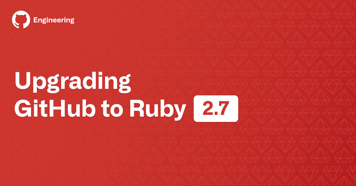 GitHub รายงานการอัพเกรด Ruby 2.7 พบต้องแก้คำเตือน deprecated กว่า ...