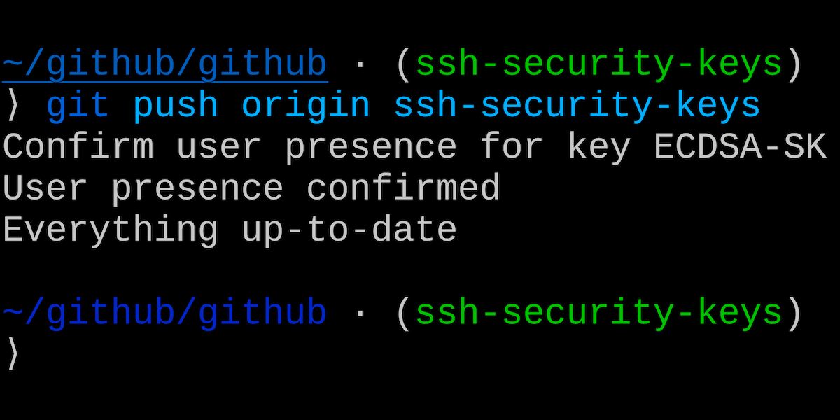 Security Keys Are Now Supported For Ssh Git Operations The Github Blog 8685
