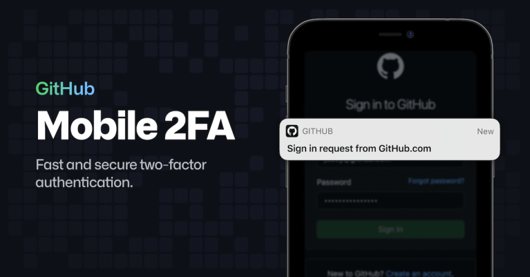 Secure your GitHub account with GitHub Mobile 2FA - The GitHub Blog