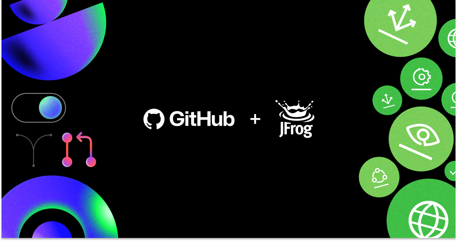 GitHub and JFrog partner to unify code and binaries for DevSecOps - The GitHub Blog