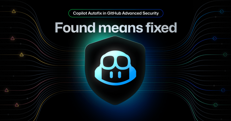 Found means fixed: Secure code more than three times faster with Copilot Autofix - The GitHub Blog