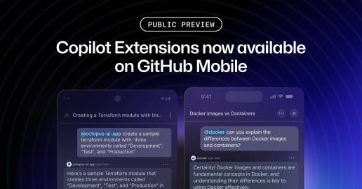 GitHub Copilot Extensions on GitHub Mobile now in public preview - GitHub Changelog