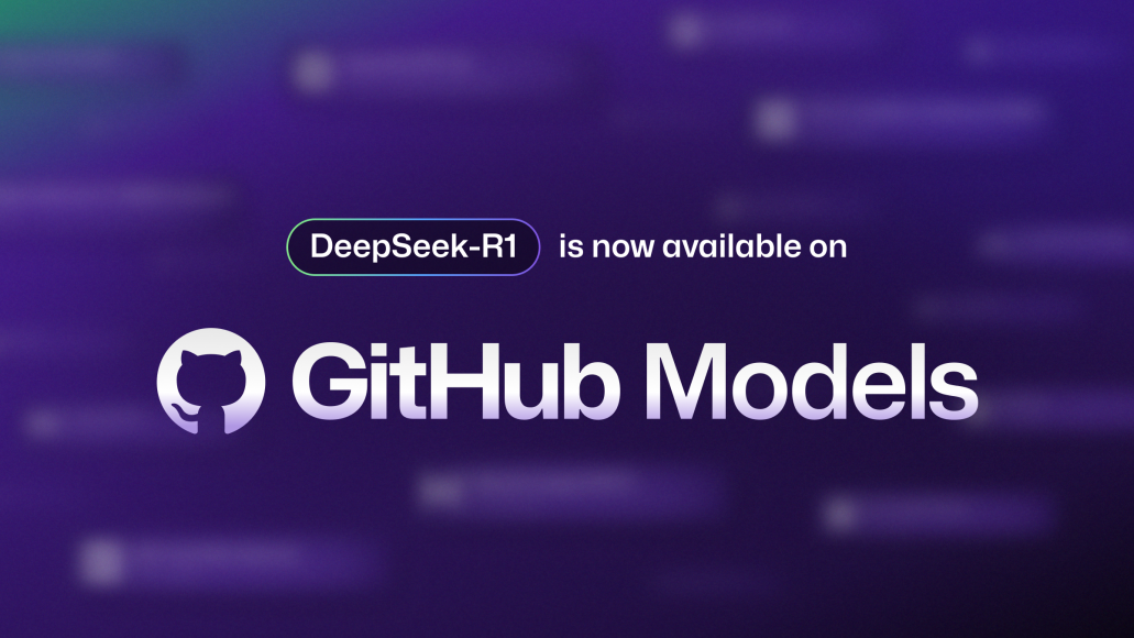 DeepSeek-R1 is now available in GitHub Models (Public Preview) - GitHub Changelog