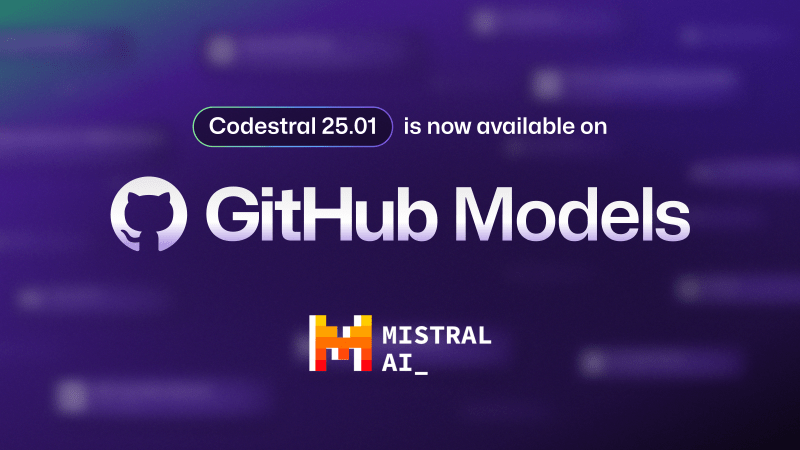 Codestral 25.01 is now available in GitHub Models (GA) - GitHub Changelog