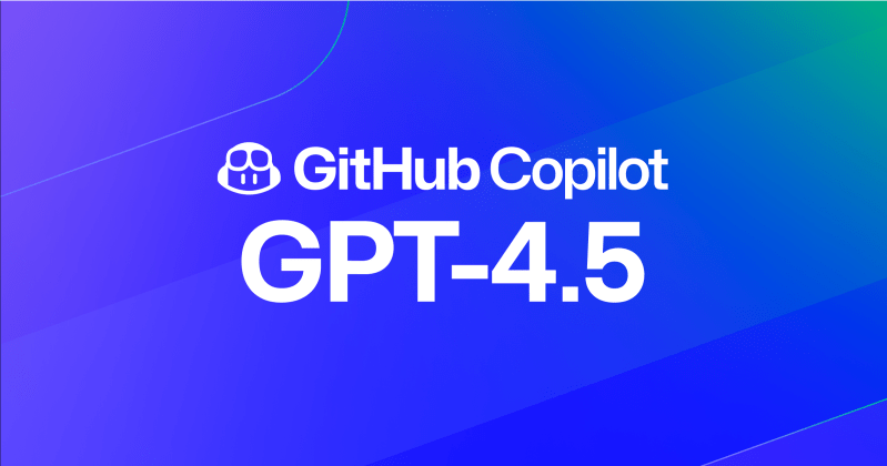OpenAI GPT-4.5 in GitHub Copilot now available in public preview ...