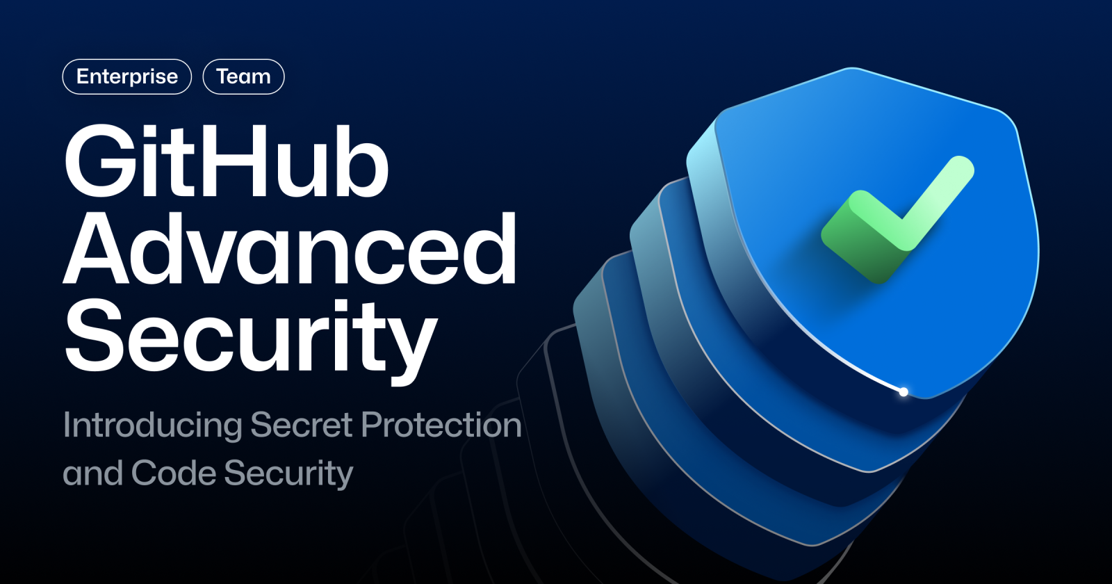 Introducing GitHub Secret Protection and GitHub Code Security - GitHub Changelog