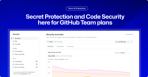 GitHub Advanced Security is here for GitHub Team organizations - GitHub Changelog