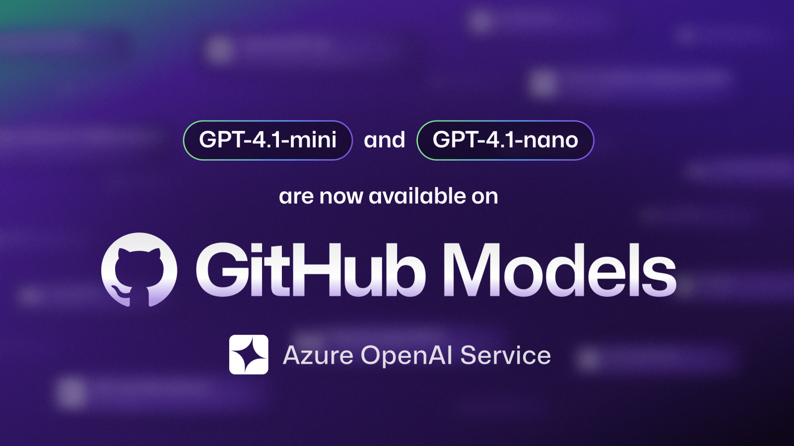 OpenAI GPT-4.1-mini and GPT-4.1-nano are now generally available in GitHub Models - GitHub Changelog