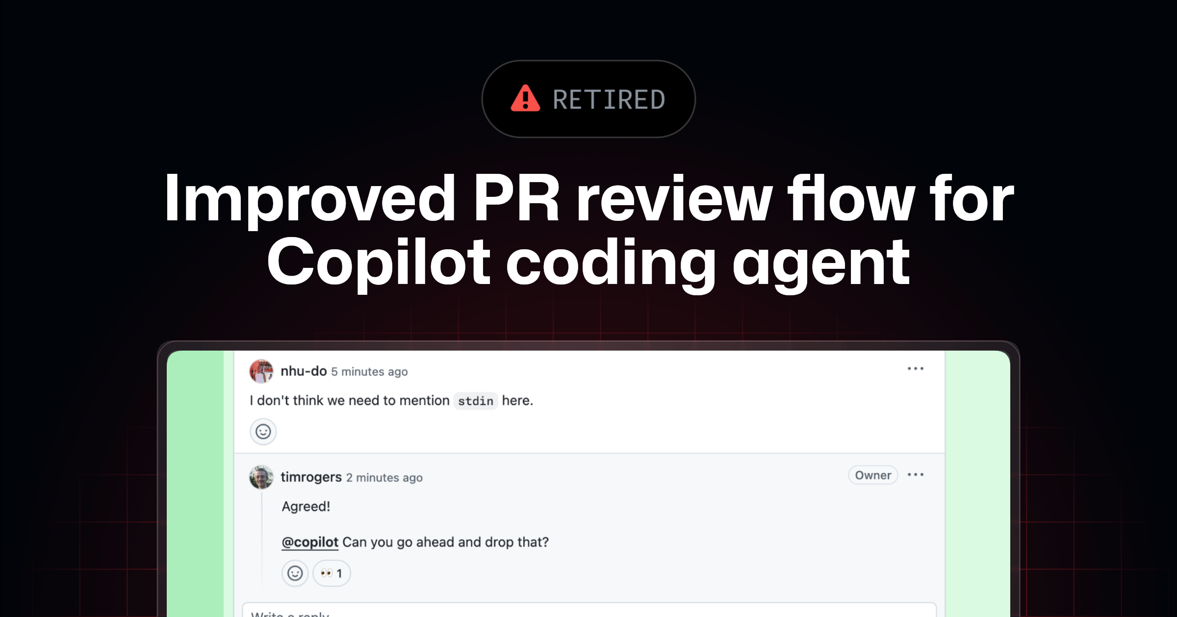 Copilot coding agent: Improved pull request review experience - GitHub Changelog
