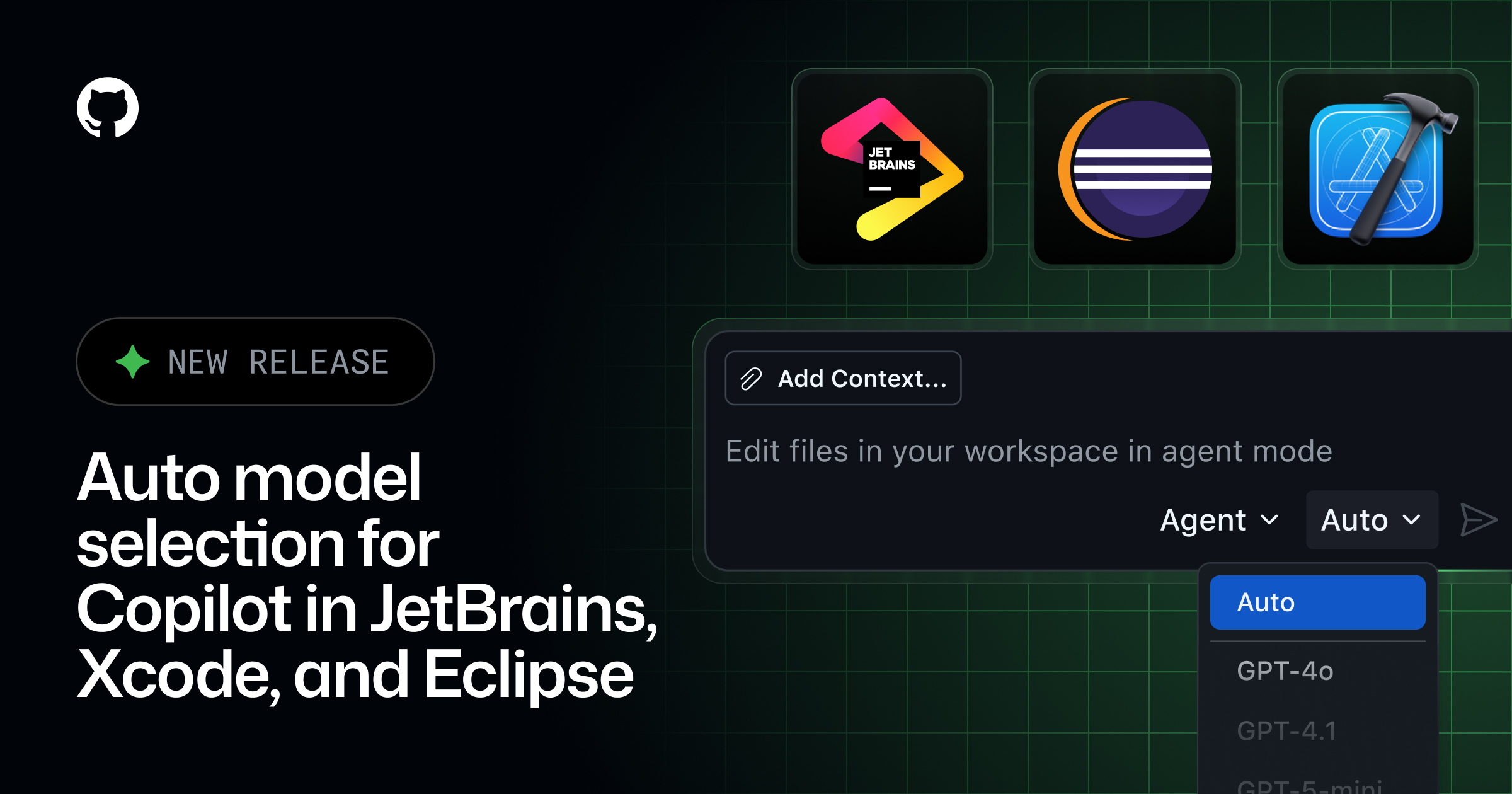 Auto model selection for Copilot in JetBrains IDEs, Xcode, and Eclipse in public preview ...
