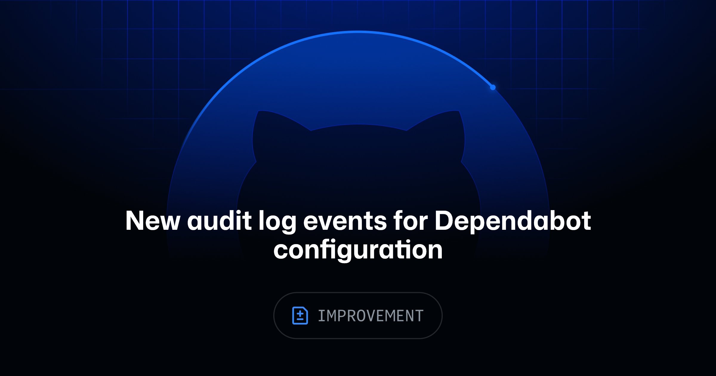 Track additional Dependabot configuration changes in audit logs ...